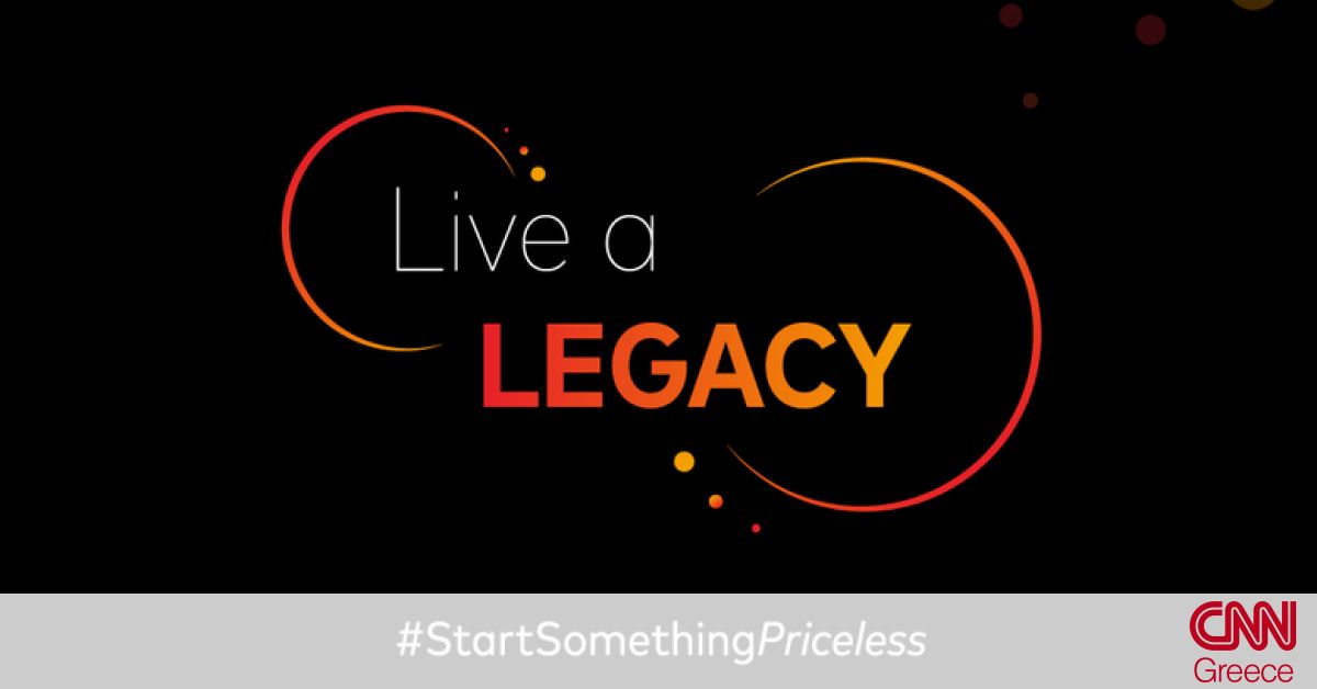Live A Legacy: Γράψε κι εσύ τη δική σου ιστορία επιτυχίας! - CNN.gr