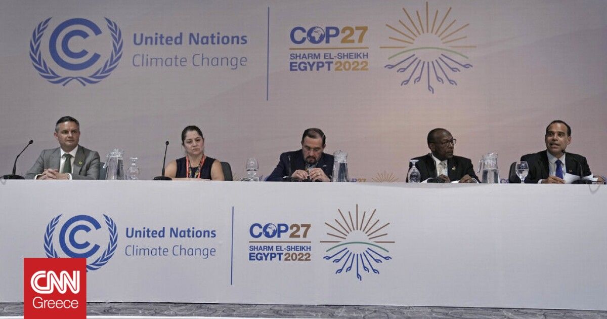 COP27: Το σχέδιο συμφωνίας που δόθηκε στη δημοσιότητα - CNN.gr