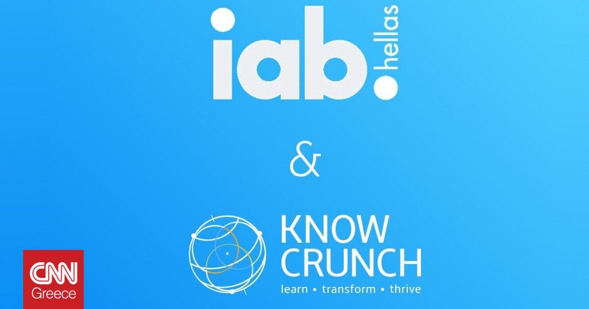 Στρατηγική συνεργασία μεταξύ IAB Hellas & Knowcrunch - CNN.gr