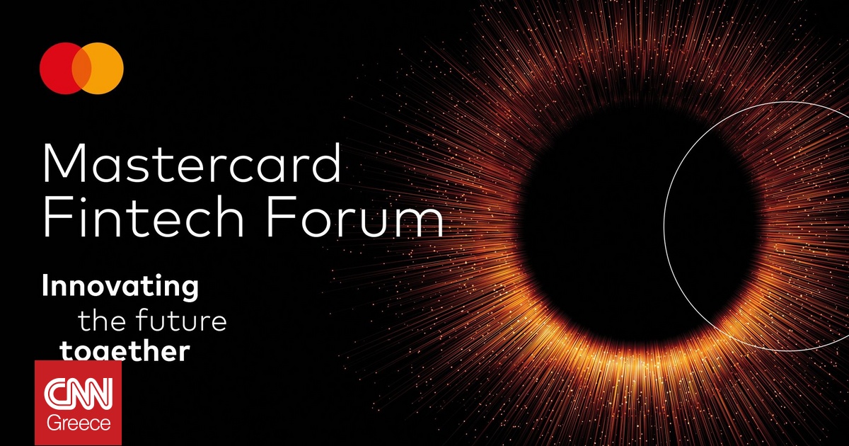 Το Fintech Forum της Mastercard επιστρέφει στην Αθήνα – Οι αιτήσεις ξεκίνησαν - CNN.gr